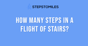How Many Steps in a Flight of Stairs? A Comprehensive Guide - Steps to ...